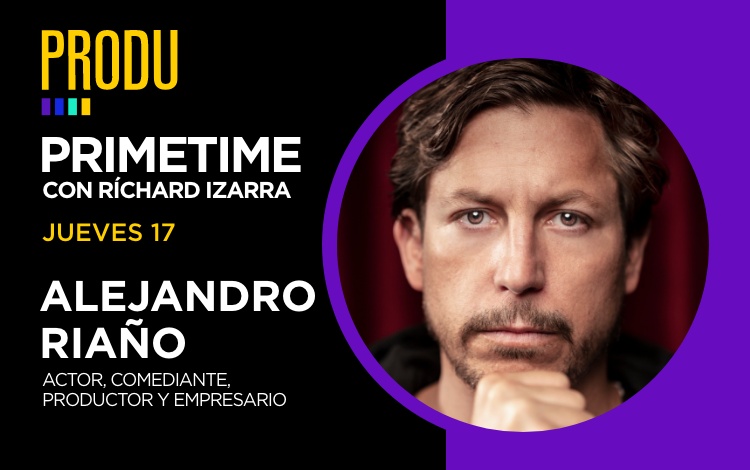 PRODU HOY- #PRODUprimetime: Alejandro Riaño, actor, comediante ...