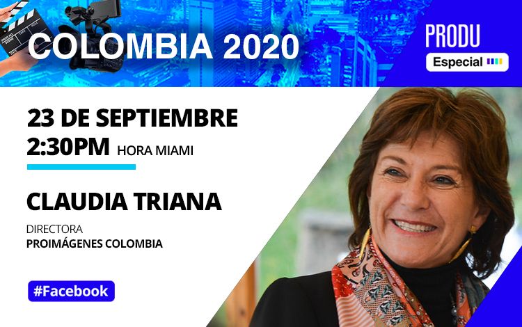 PRODU HOY- Especial Colombia: Claudia Triana, directora de Proimágenes ...